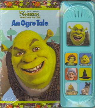 An Ogre Tale (Shrek Forever After) by Publications International ...