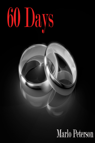 60 Days by Marlo Peterson | Goodreads