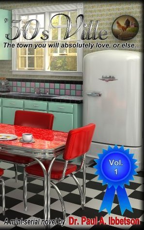 '50sVille ('50sVille, #1) by Paul Ibbetson | Goodreads