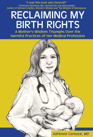 Reclaiming My Birth Rights by Adrienne Carmack | Goodreads