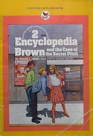 The Case of the Secret Pitch (Encyclopedia Brown #2) (Encyclopedia ...