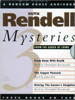 Ruth Rendell Mysteries: From Doon With Death/The Copper Peacock/Kissing ...