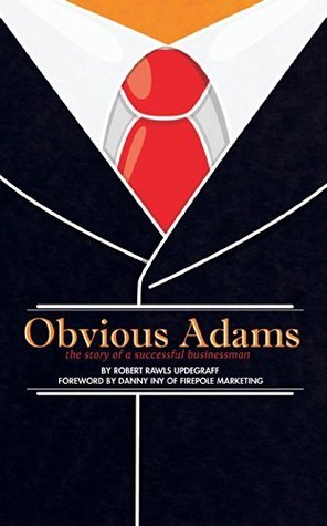 Obvious Adams (Illustrated): The Story of a Successful Businessman by ...