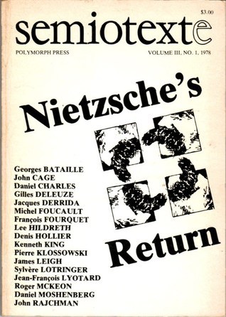 Semiotext(e): Nietzsche's Return by James Leigh | Goodreads
