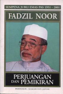 Fadzil Noor: Perjuangan Dan Pemikiran by Kamaruddin Jaafar | Goodreads