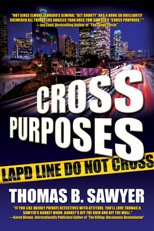 Cross Purposes by Thomas B. Sawyer | Goodreads