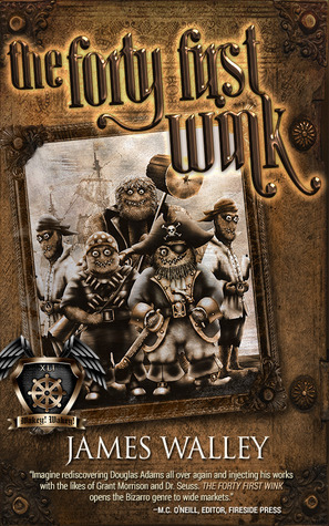 The Forty First Wink by James Walley | Goodreads