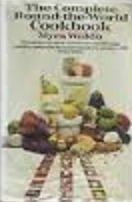 The Complete Round-The-World Cookbook; by Myra Waldo | Goodreads