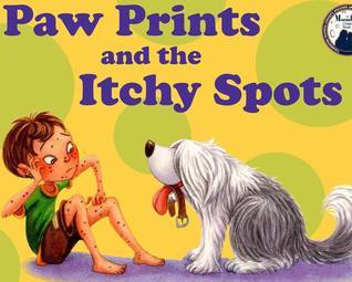 Paw Prints and the Itchy Spots by Sarah Mounsey | Goodreads