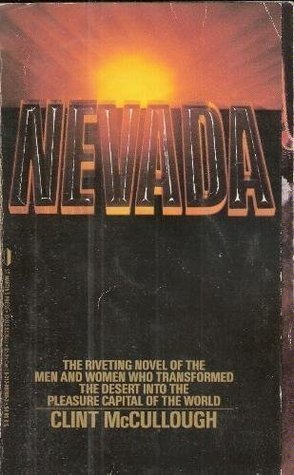 Nevada by Clint McCullough | Goodreads