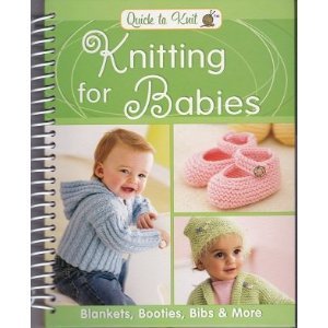 Knitting for Babies (Quick to Knit) by Publications International ...