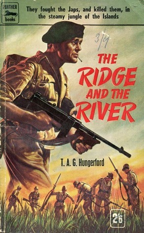 The ridge and the river by T.A.G. Hungerford | Goodreads