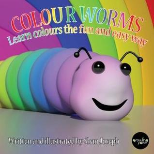 Colour Worms by Shan Joseph | Goodreads