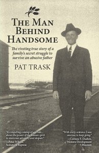 The Man Behind Handsome by Pat Trask | Goodreads