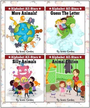 Alphabet All-Stars Animal Pack Vol. 1 by Scott Gordon | Goodreads