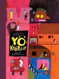 Yökyöpelit ; Allakka Pullakka by Laura Ruohonen | Goodreads
