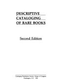 Descriptive Cataloging of Rare Books, 1991 by Library of Congress ...