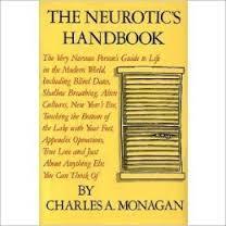 The Neurotic's Handbook by Charles Monagan | Goodreads