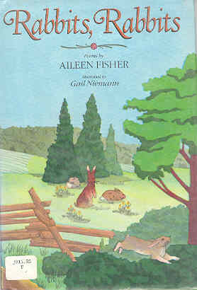 Rabbits, Rabbits by Aileen Fisher | Goodreads