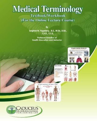 Medical Terminology (3rd Edition) Undergraduate Level by DR. Seigfred ...