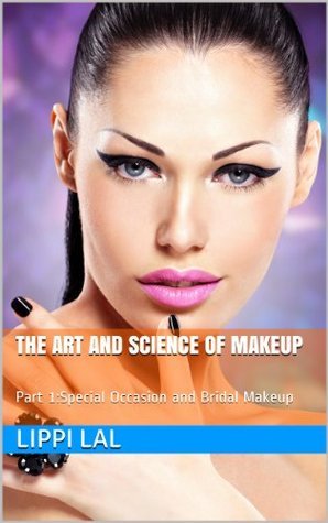 The Art and Science of Makeup: Part 1:Special Occasion and Bridal ...