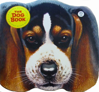 The dog book (A Golden book for kindergarten) by Jan Pfloog | Goodreads