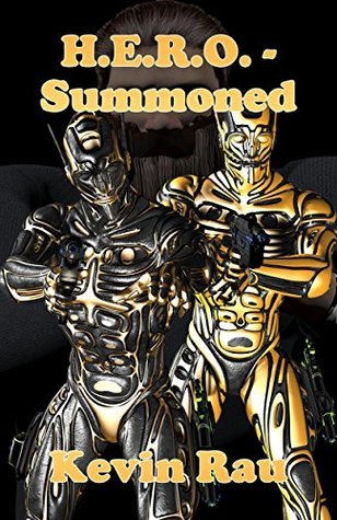 Summoned (H.E.R.O., #18) by Kevin Rau | Goodreads