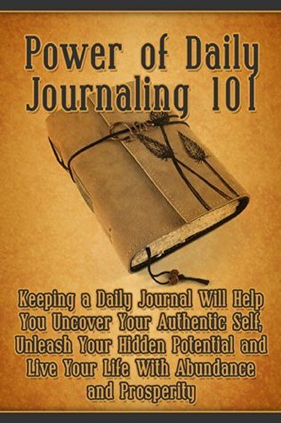 Power of Daily Journaling 101: Keeping a Daily Journal Will Help You ...