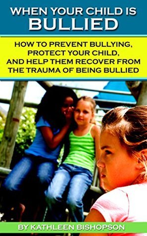How to Deal with Bullies: A Guide to Stop Bullying and Help Your Child ...