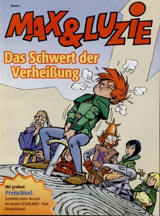 Das Schwert der Verheißung (Max & Luzie #72) by Doris Ertel-Zellner ...