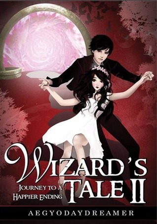 Wizard's Tale II: Journey To A Happier Ending by Aegyodaydreamer ...