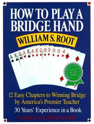 How to Play a Bridge Hand: 12 Easy Chapters to Winning Bridge by ...