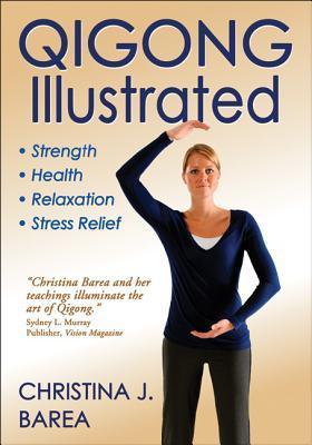 QiGong Illustrated by Christina Barea | Goodreads