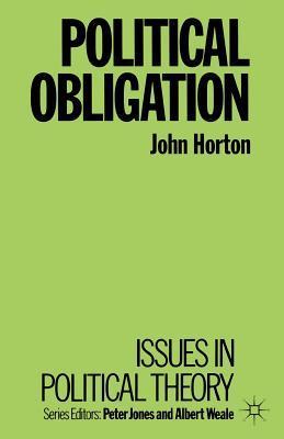 Political Obligation by John P. Horton | Goodreads