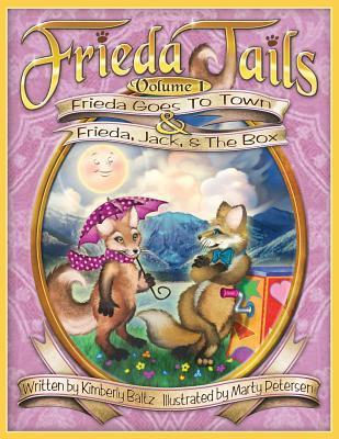 Frieda Tails Volume 1: Frieda Goes to Town & Frieda, Jack, & the Box by ...