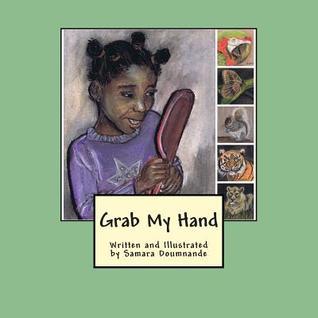 Grab My Hand by Samara Doumnande | Goodreads