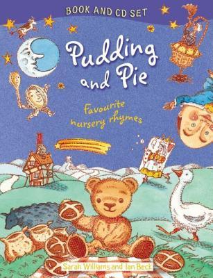 Book & CD: Pudding and Pie. Favourite Nursery Rhymes by Ian Beck ...