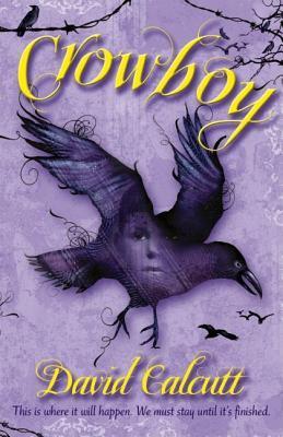 Crowboy by David Calcutt | Goodreads