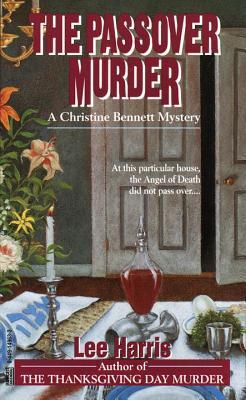 The Passover Murder (Christine Bennett, #7) by Lee Harris | Goodreads