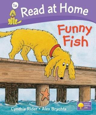 Funny Fish (Read At Home: Level 1a) by Cynthia Rider | Goodreads