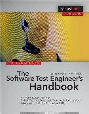 The Software Test Engineer's Handbook, 2nd Edition: A Study Guide for ...
