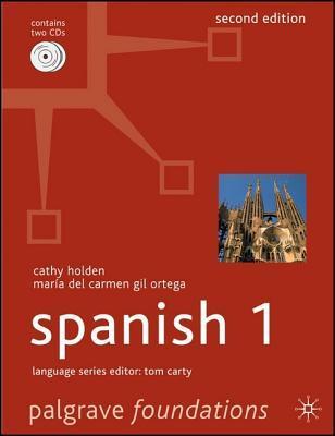 Foundations Spanish (Palgrave Foundation Languages) by Cathy Holden ...