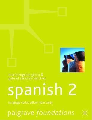 Foundations Spanish 2 by Maria E. Greco | Goodreads
