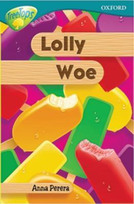 Lolly Woe by Anna Perera | Goodreads