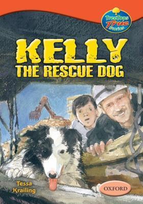 Kelly The Rescue Dog by Tessa Krailing | Goodreads