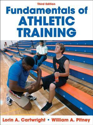 Fundamentals of Athletic Training by Lorin Cartwright | Goodreads
