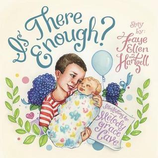 Is There Enough? by Faye Ellen Hartzell | Goodreads