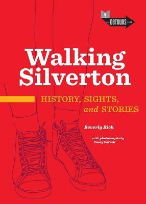 Walking Silverton by Beverly Rich | Goodreads
