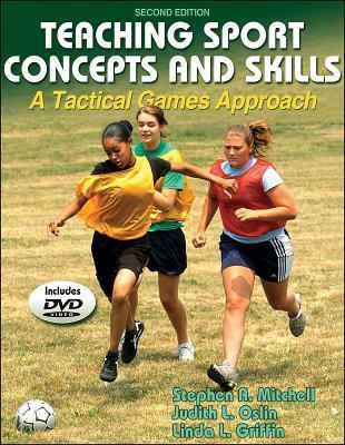 Teaching Sport Concepts and Skills - 2nd Edition: A Tactical Games ...