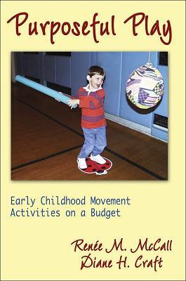 Purposeful Play: Early Childhood Movement Activities on a Budget by ...